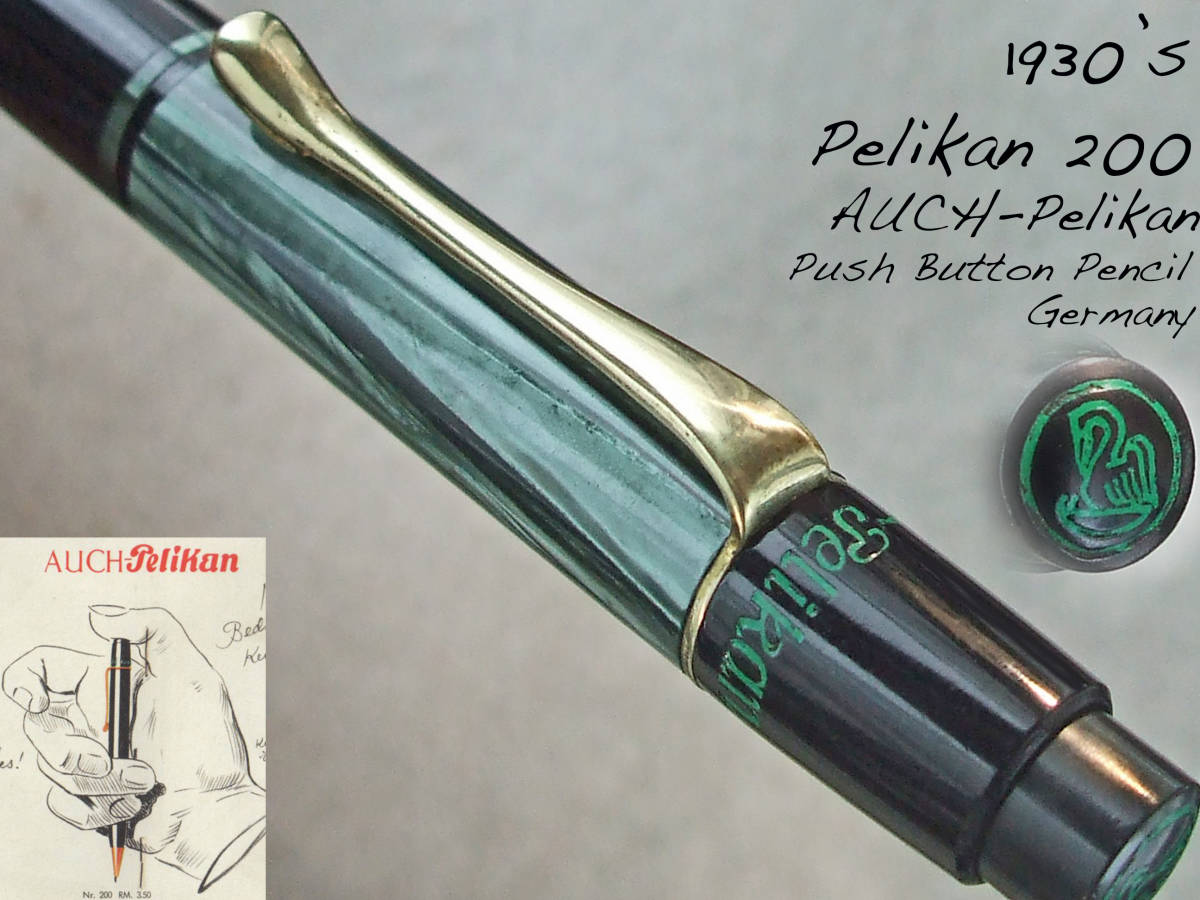 1930年代製 ペリカン200 AUCH Pelikan ペンシルドイツ 1930s PELIKAN "AUCH PELIKAN" 200 ...