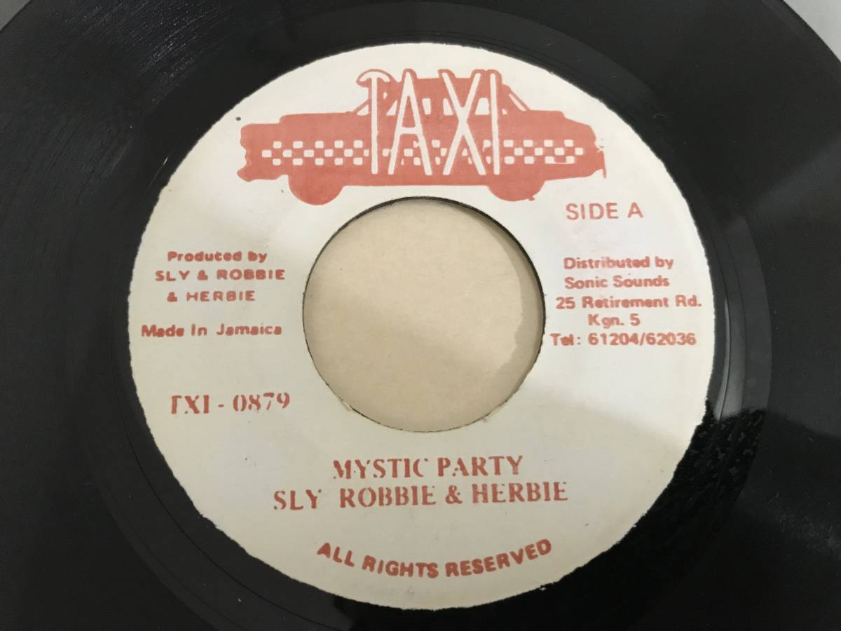 SLY & ROBBIE & HERBIE / MYSTIC PARTY REGGAE 45 TAXI PARTY TIME RIDDIM ...