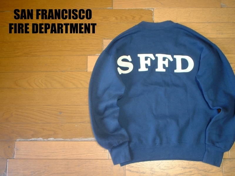 USAサンフランシスコ消防署ファイヤーマンスウェットUSA-S正規SAN FRANCISCO FIRE DEPARTMENTトレーナーSFFD ...