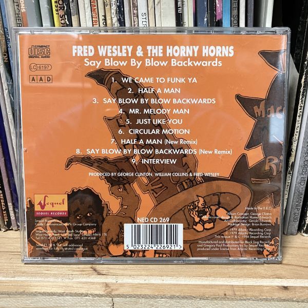 Fred Wesley And The Horny Horns Featuring Maceo Parker Say Blow By Blow ...