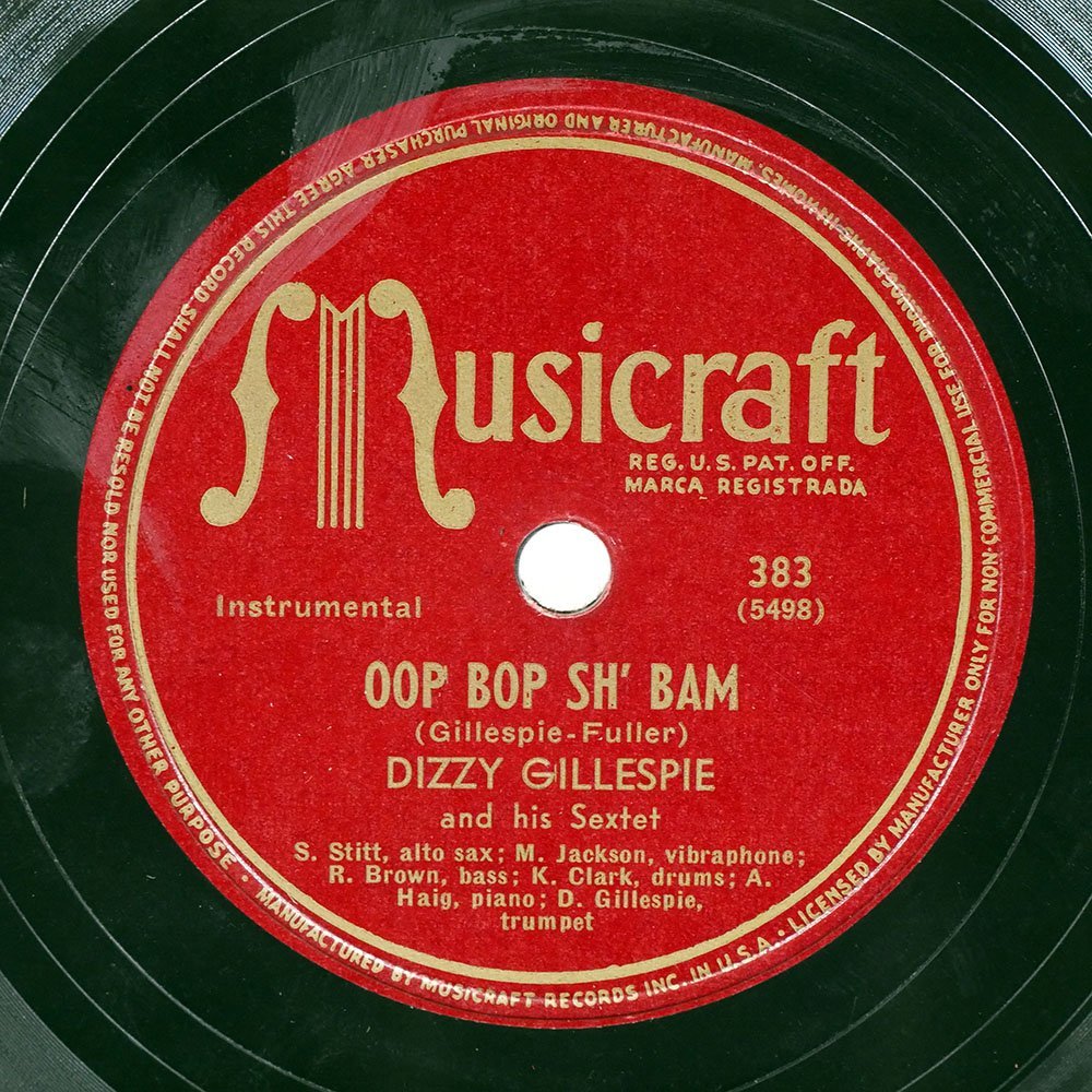 米 DIZZY GILLESPIE AND HIS SEXTET/OOP BOP SH' BAM / THAT'S EARL BROTHER ...