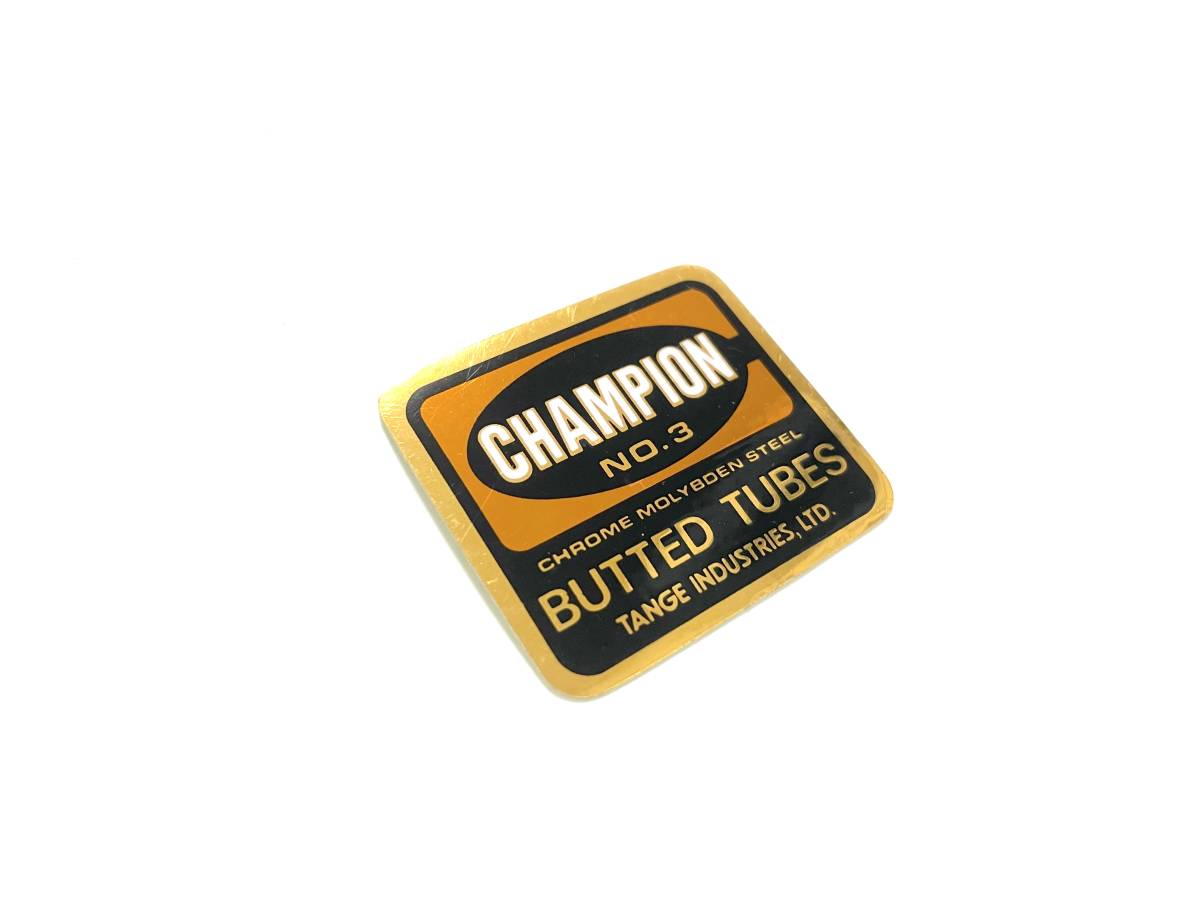 TANGE CHAMPION NO.3 デカール タンゲ 丹下 Cr-Mo STEEL BUTTED TUBES 検3連勝 3RENSHO ...