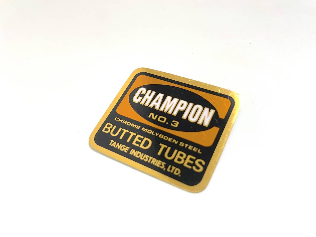 TANGE CHAMPION NO.3 デカール タンゲ 丹下 Cr-Mo STEEL BUTTED TUBES 検3連勝 3RENSHO ...