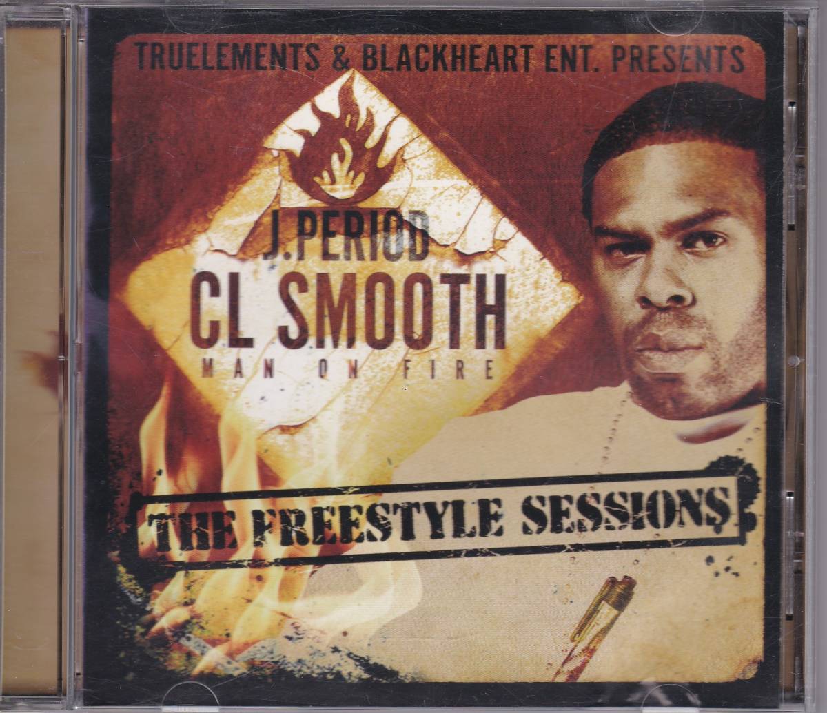 CD HIPHOP J.PERIOD & CL SMOOTH／Man On Fire The Freestyle Sessions ／2005 ...