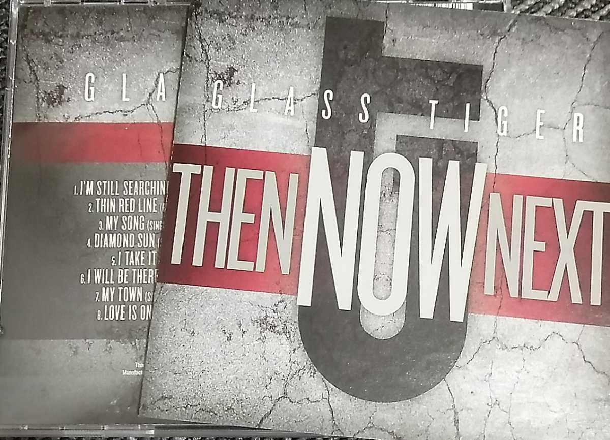 AOR ハードポップ/GLASS TIGER/THEN NOW NEXT/輸入盤 CD グラス タイガー レア音源あり(その他)｜売買された ...