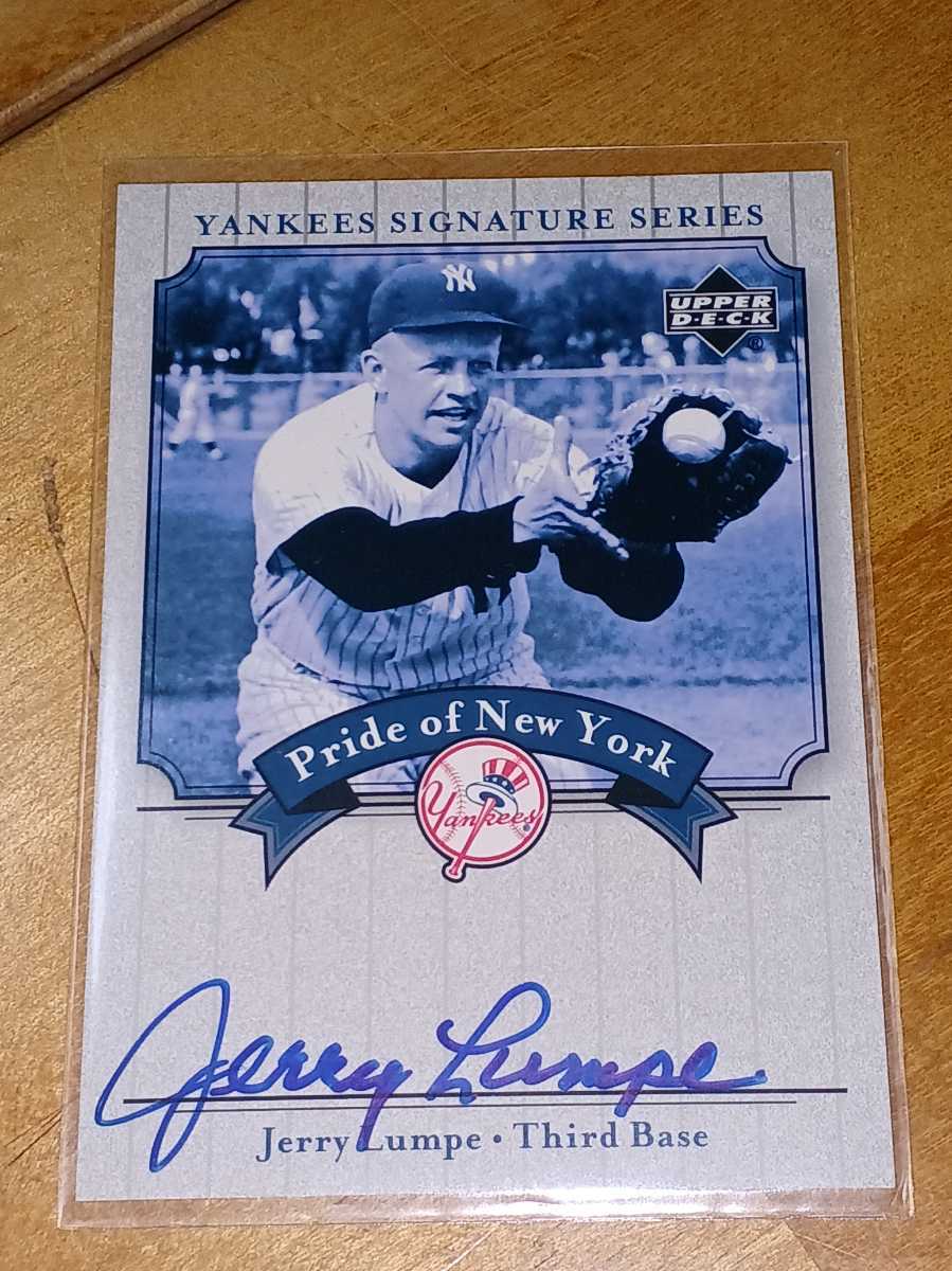 2003 UD Yankees Signature Series Pride of NewYork Jerry Lumpe Auto ジェリー ...