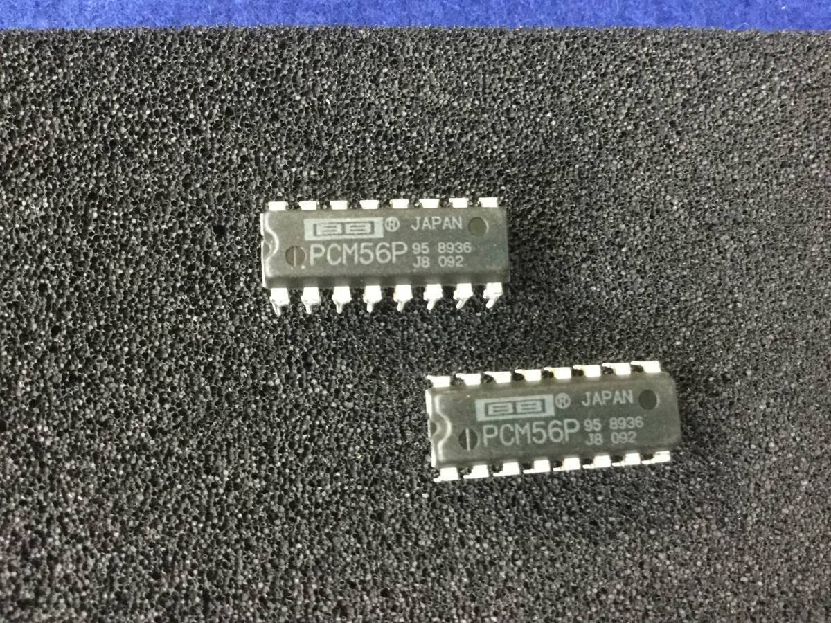 PCM56P 即送 バーブラウン超低歪率 16-BIT DAC IC CDX900 CD30 DA9CX CDPC5M SL-P990 ...