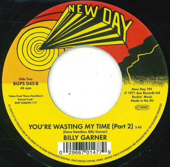 ソウル7ep BILLY GARNER YOU'RE WASTING MY TIME 試聴 1971年 2015年 UK RE-ISSUE ...