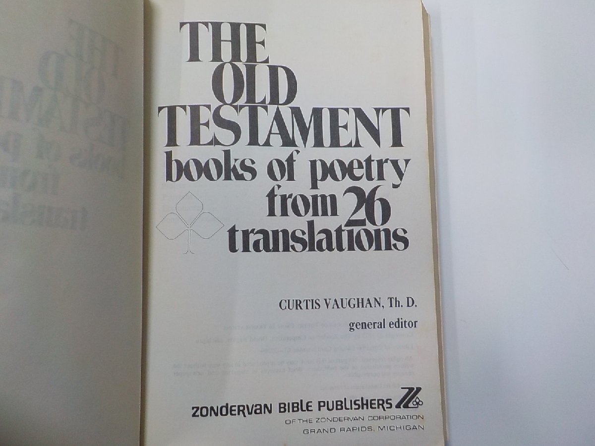 4V7057 THE OLD TESTAMENT books of poetry from 26 translations CURTIS ...