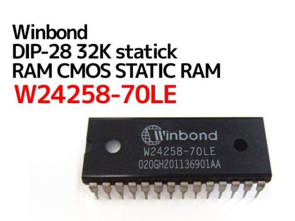 Winbond DIP-28 32K statick RAM CMOS STATIC RAM W24258-70LE(集積回路)｜売買された ...