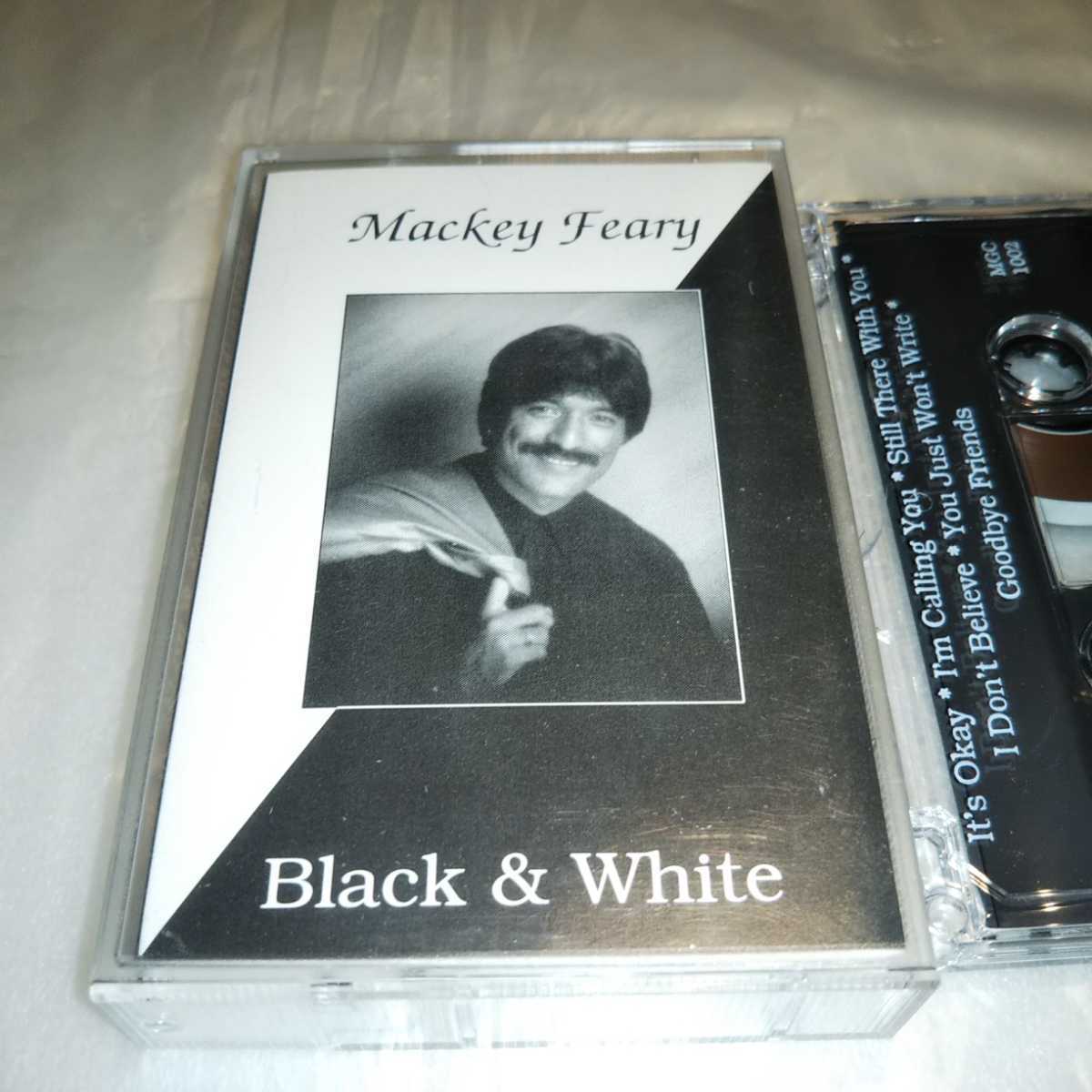 Mackey Feary マッキー フェアリー Black And White US盤カセットテープ 1st From The Heart ...