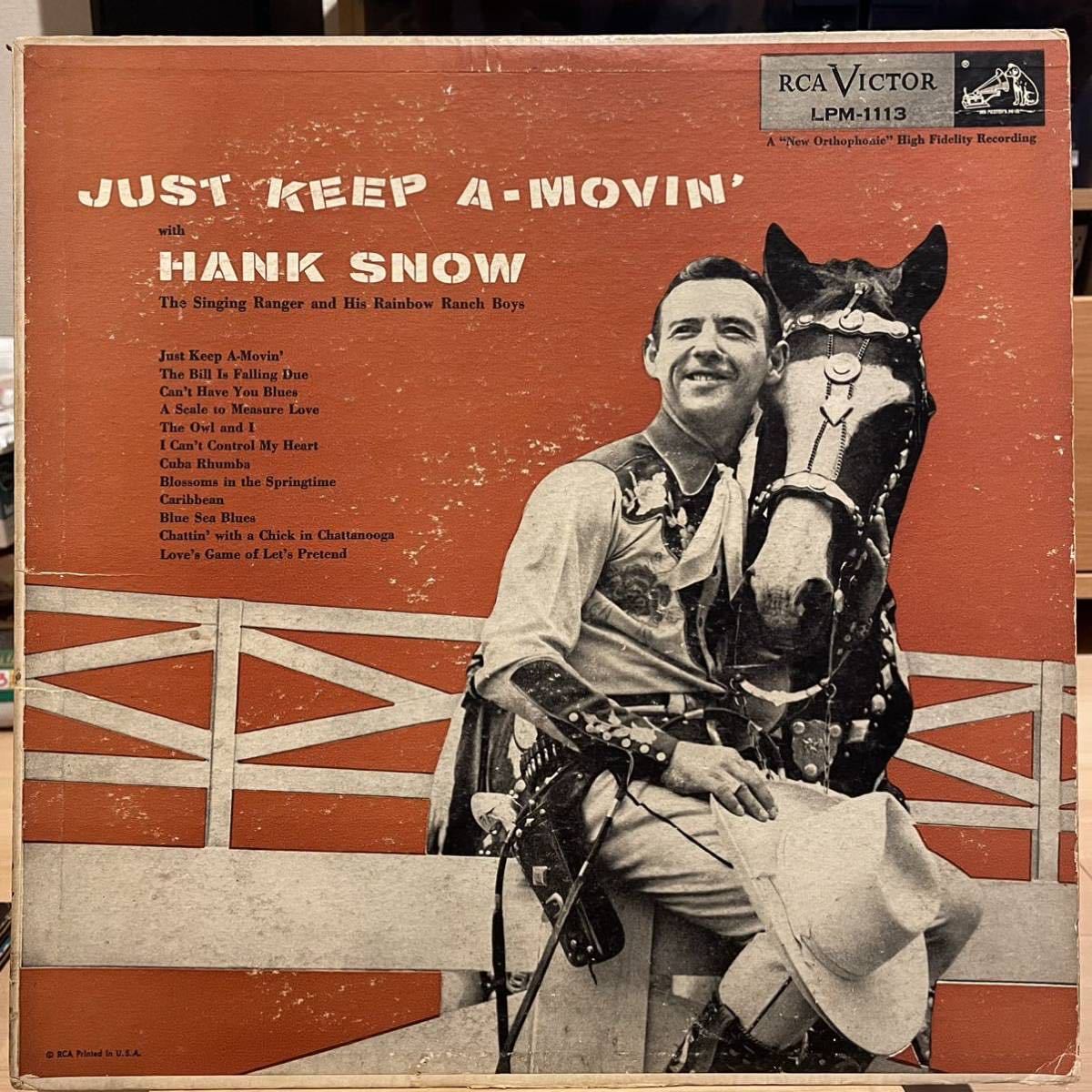 US盤Org.深溝レア Hank Snow And His Rainbow Ranch Boys Just Keep A-Movin 1955 ...