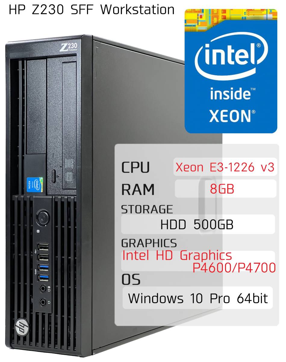 Win10 HP Z230 SFF Workstation Xeon E3-1226 v3 RAM 8GB HDD 500GB 電源 D12 ...