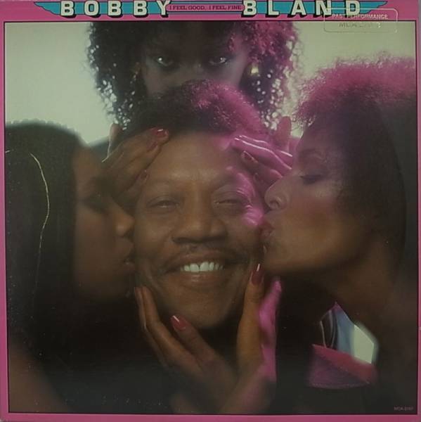 BOBBY BLAND/I FEEL GOOD I FEEL FINE(R&B、ソウル)｜売買されたオークション情報、yahooの商品情報を ...