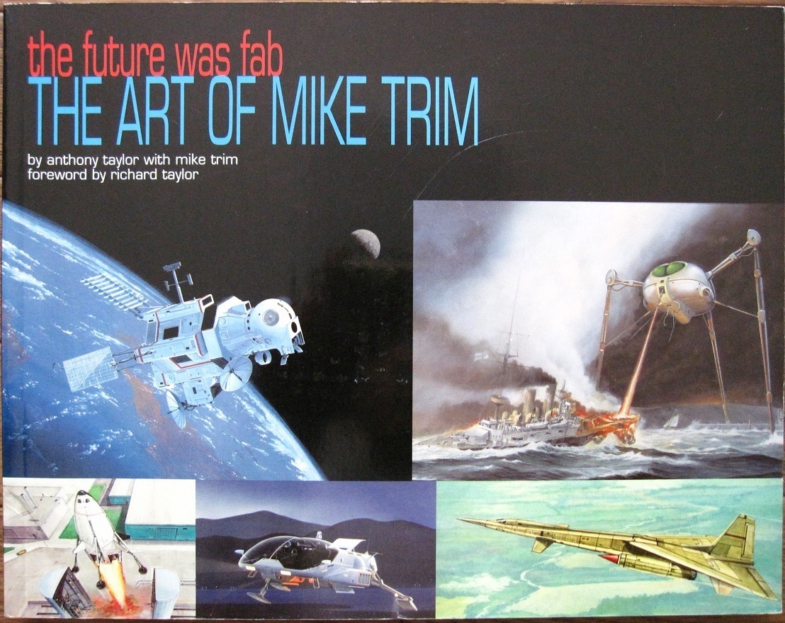 洋書 The Future Was F.a.b. : The Art of Mike Trim /マイク トリム / サンダーバード ...