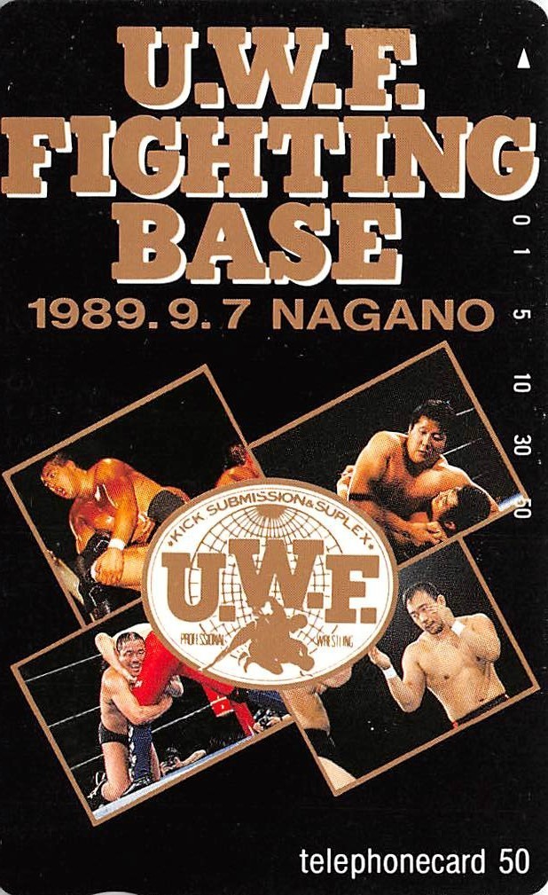 テレカ U.W.F.FIGHTING BASE 1989.9.7 NAGANO 0210(スポーツ)｜売買されたオークション情報、yahooの商品情報をアーカイブ公開 - オークファン ...