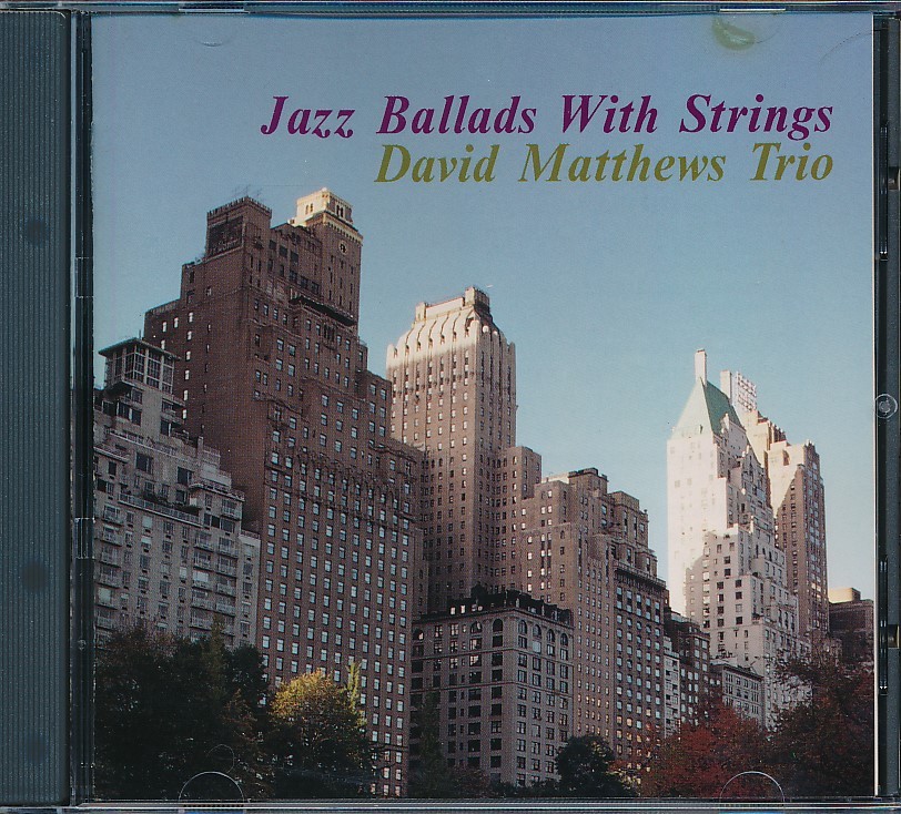 WB-3 David Matthews Trio / Jazz Ballads With Strings cd club(ジャズ一般)｜売買さ ...