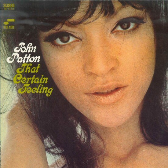 BLUE NOTE LP ジョン パットン JOHN PATTON THAT CERTAIN FEELING BLACK/BLUE LIBERTY ゲルダー印 JUNIOR COOK ...