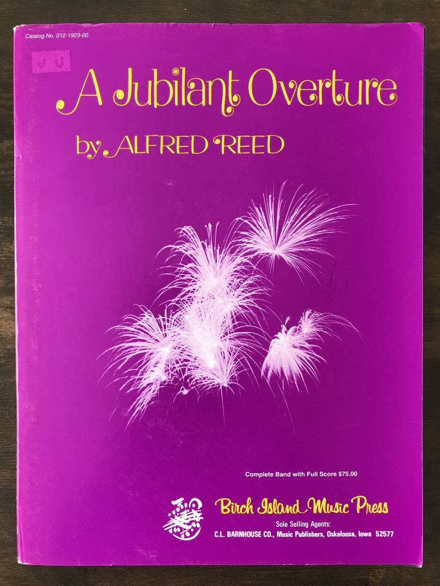 /吹奏楽楽譜/アルフレッド リード：ジュビラント序曲/試聴&スコア閲覧可/A Jubilant Overture/スコア＆パート譜セット(吹奏 ...
