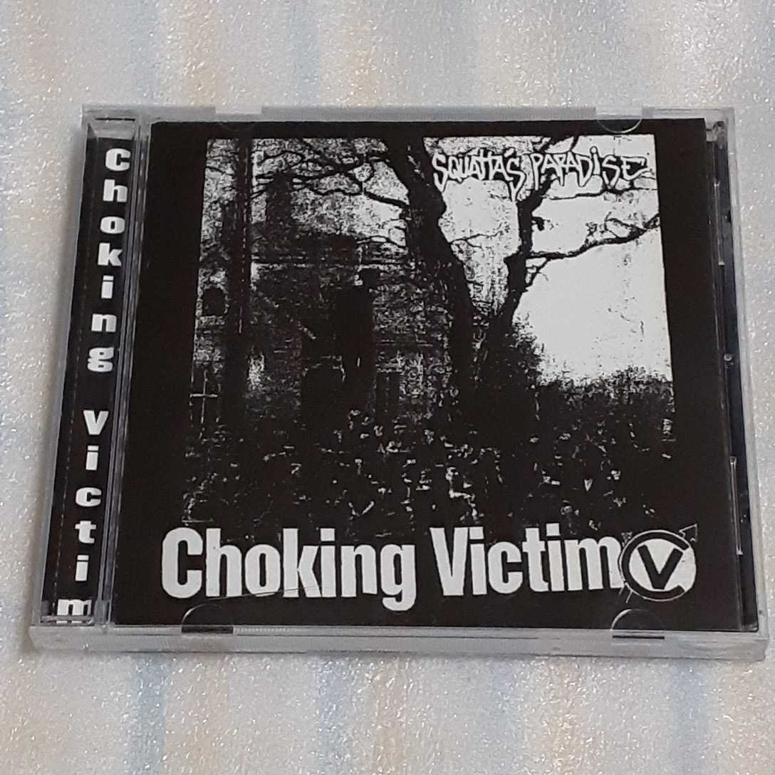 CHOKING VICTIM/CRACK ROCK STEADY EP+SQUATTA'S PARADISE 輸入盤CD 90s US ...