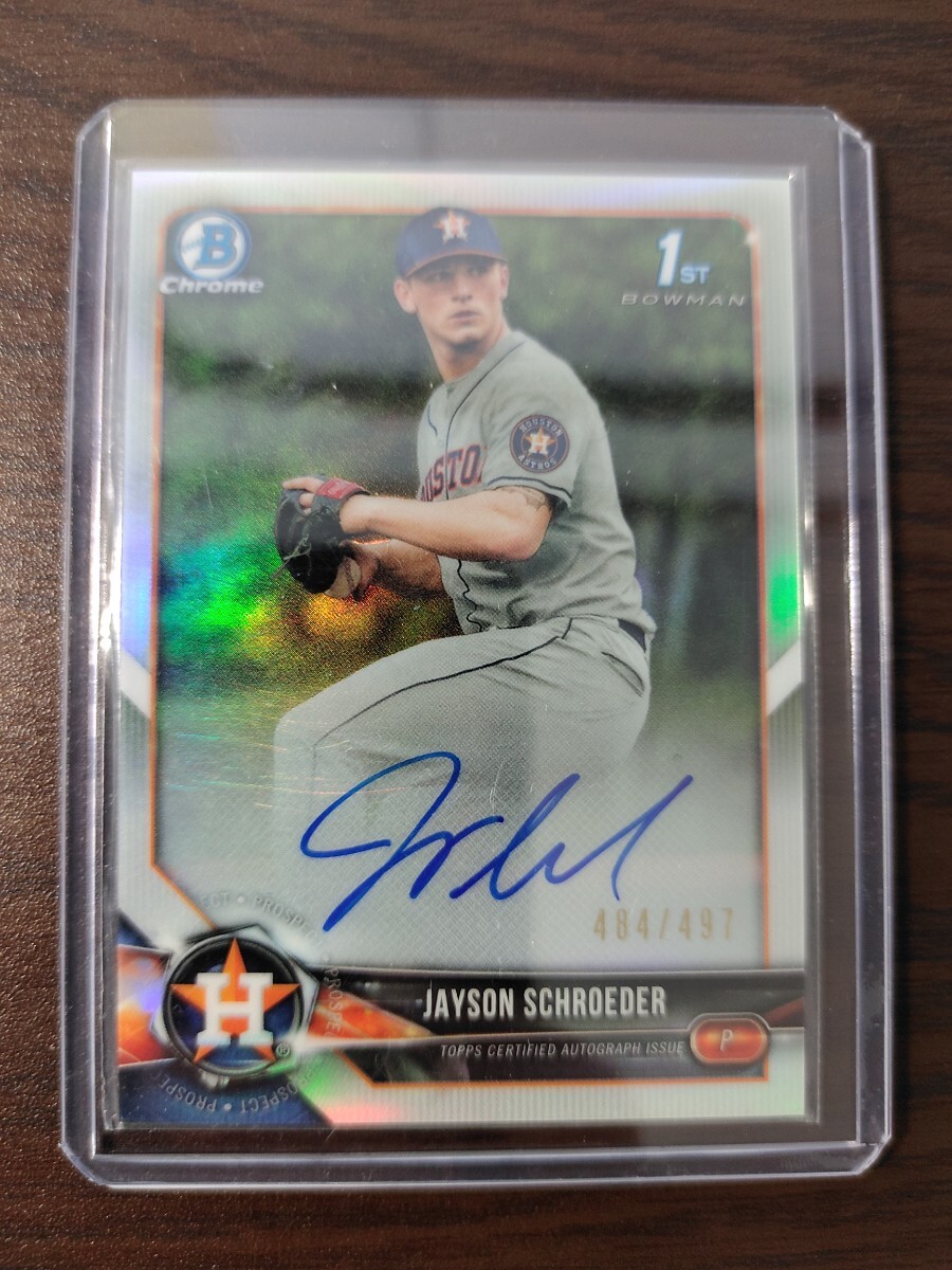 497枚限定 Jayson Schroeder HOU #/497 Refractor 1st Bowman 2018 Topps ...
