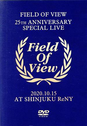 FIELD OF VIEW 25th Anniversary Special Live 2020.10.15 at Shinjuku ReNY/FIELD OF VIEW(ジャパニーズポップス ...