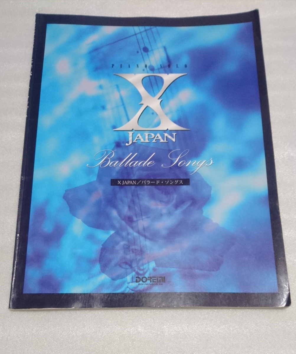 エックス ジャパン X JAPAN バラード ソングス ピアノ ソロ スコア TAIJI TOSHI白鳥瞳YOSHIKI SAY ...