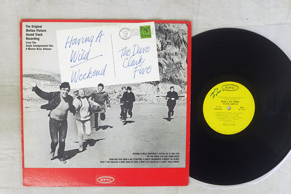 US ORIGINAL DAVE CLARK FIVE/HAVING A WILD WEEKEND/EPIC LN 24162(その他)｜売買 ...