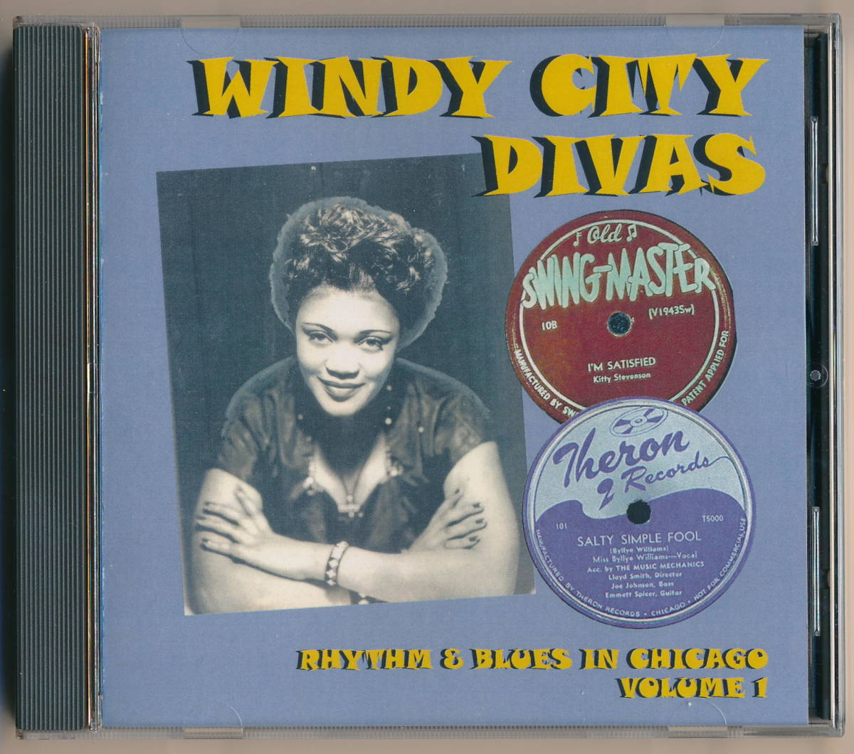 KITTY STEVENS VALAIDA SNOW... WINDY CITY DIVAS : RHYTHM & BLUES IN ...