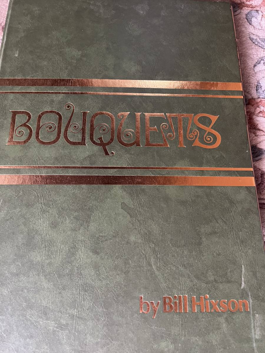 フラワーアレジメント図鑑 BOUQUETS by Bill Hixson(フラワーアレンジメント)｜売買されたオークション情報、yahooの ...