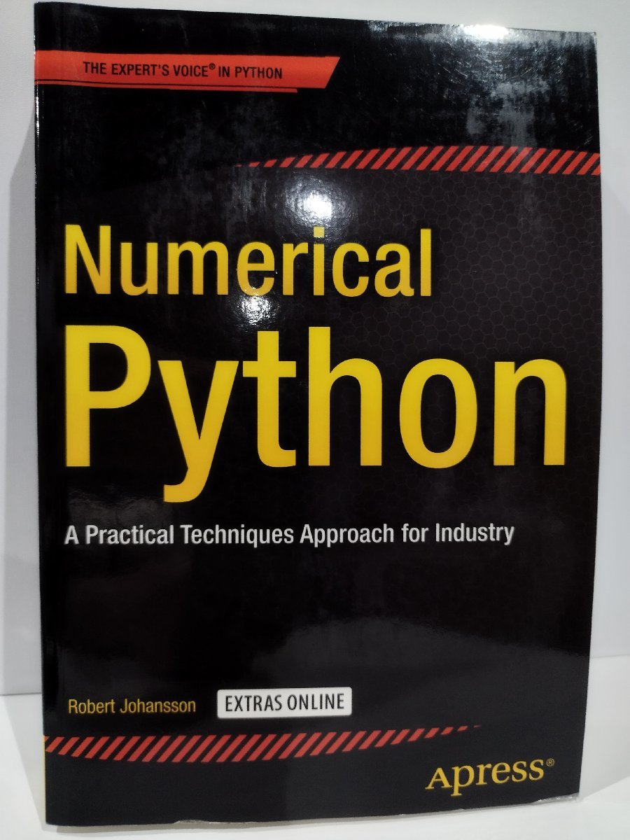 Numerical Python A Practical Techniques Approach for Industry Robert Johansson/洋書/英語/プログラミング ...