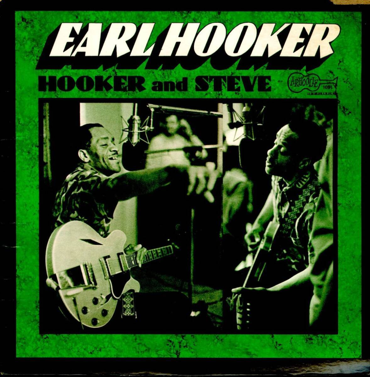 USオリジLP Earl Hooker / Hooker N' Steve 1970年 Arhoolie Records / 1051 ...