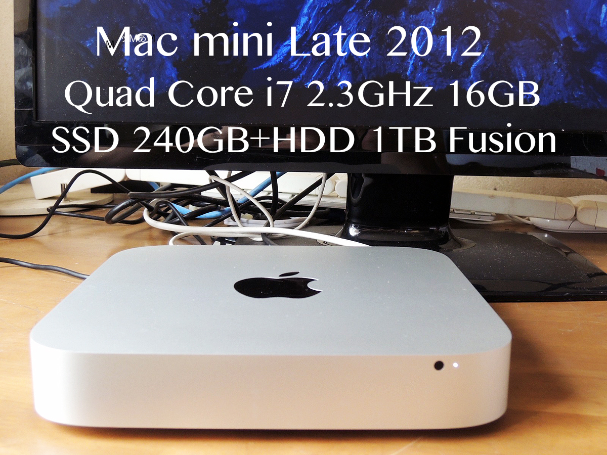 Mac mini Late 2012 MD388J/A Core i7 4コア 2.3GHz メモリ 16GB 1.24TB SSD 240GB+HDD 1TB Fusion Drive 超速 ...