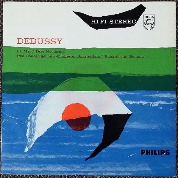 蘭PHILIPS 835 001 AY HI-FI STEREO ドビュッシー 海 夜想曲 ベイヌム コンセルトヘボウ Debussy(管弦楽 ...