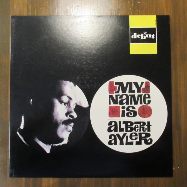 JAZZ LP/国内ライナー付き美盤/Albert Ayler - My Name Is Albert Ayler/A-10960(ジャズ一般 ...