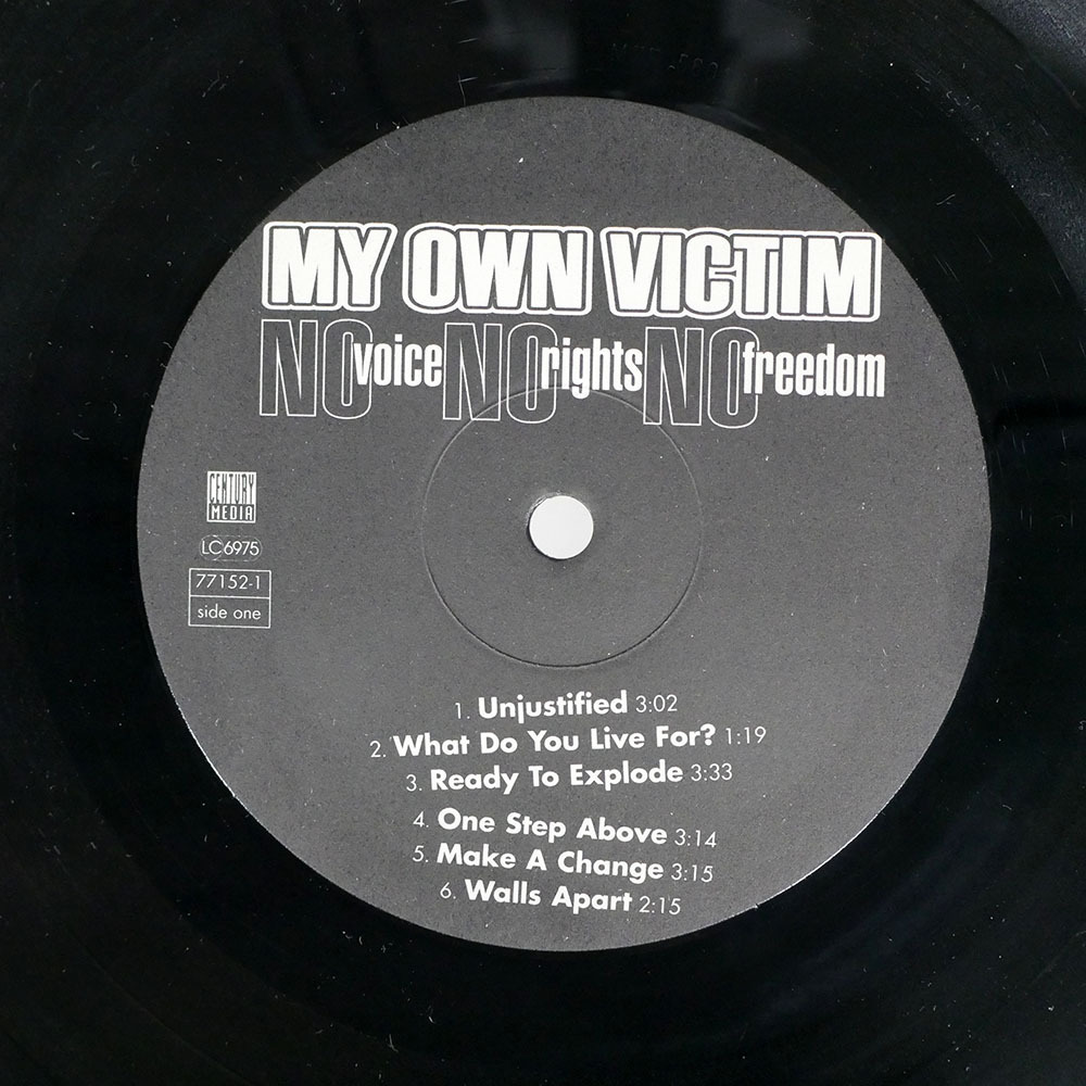 独 MY OWN VICTIM/NO VOICE NO RIGHTS NO FREEDOM/CENTURY MEDIA 771521 LP ...