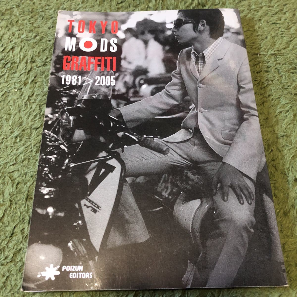 TOKYO MODS GRAFFITI 1981→2005 ベスパ ランブレッタ モッズ ナンバーズ(ドキュメント)｜売買されたオークション ...