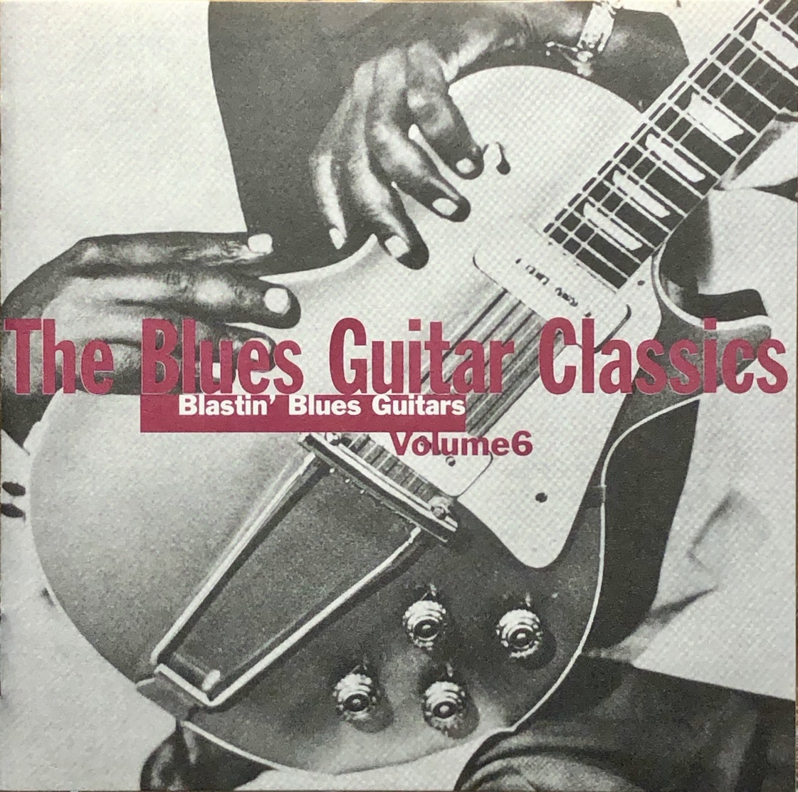 C34H Bluesコンピ/ブルース ギター名作 名演集/THE BLUES GUITAR CLASSICS BLASTIN' BLUES ...