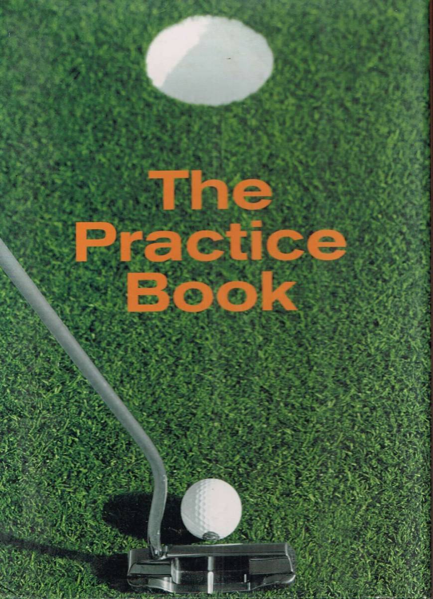 300円セール The Practice Book(ゴルフ)｜売買されたオークション情報、yahooの商品情報をアーカイブ公開 ...