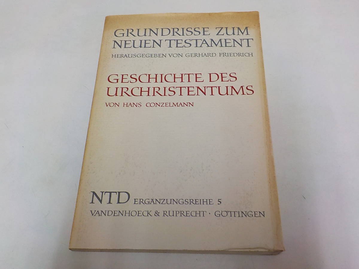 12V0967 GRUNDRISSE ZUM NEUEN TESTAMENT GESCHICHTE DES URCHRISTENTUMS ...