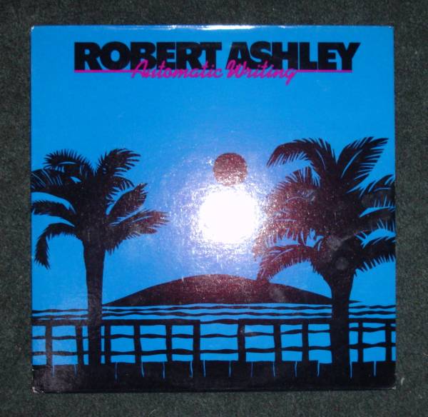 Robert Ashley LP AutomaticWriting(現代音楽)｜売買されたオークション情報、yahooの商品情報をアーカイブ公開 - オークファン（aucfan.com）