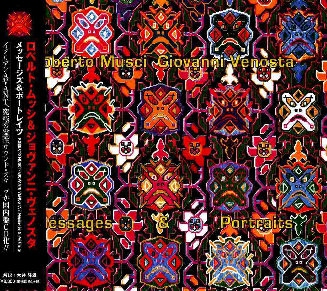 ROBERTO MUSCI GIOVANNI VENOSTA-messages and portraits エスノミニマルコラージュ ボーナス ...