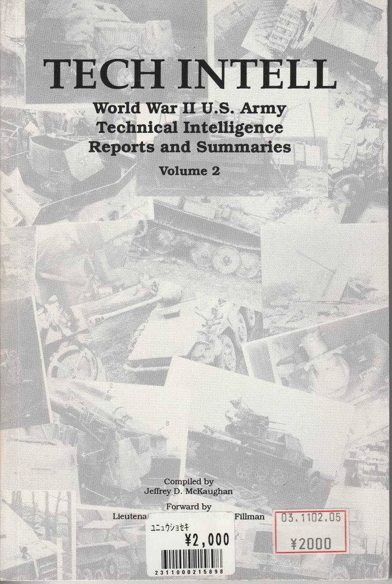 洋書 TECH INETELL World War II U.S. Army Technical Intelligence Reports ...