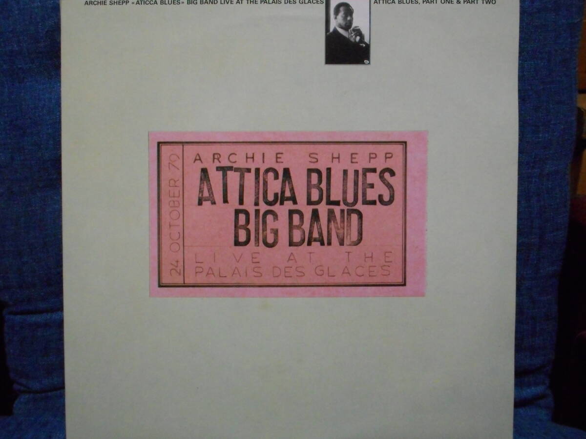 2LP ARCHIE SHEPP ATTICA BLUES BIG BAND LIVE CHARLES GREENLEE/MALACHI ...