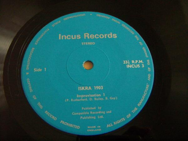 LP：ISKRA 1903：Paul Rutherford/Derek Bailey/Barry Guy：UK盤：Incus：2枚組(ジャズ ...