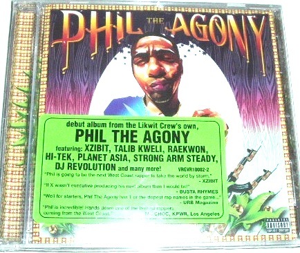 PHIL THE AGONY/aromatic~西海岸アングラ likwit crew planet asia raekwon xzibit ...