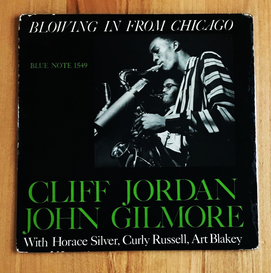 Clif Jordan John Gilmore/Blowing in from chicago/BLUE NOTE 1549 完全オリジナル ...