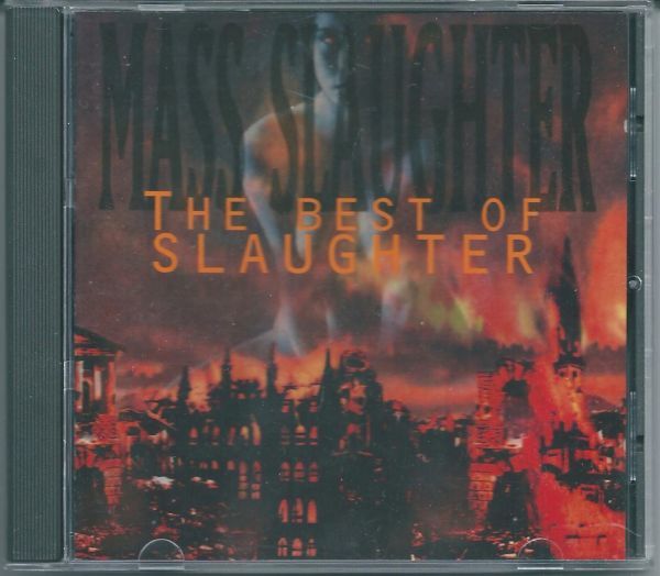 SLAUGHTER / MASS SLAUGHTER THE BEST OF SLAUGHTER 輸入盤(一般)｜売買されたオークション情報 ...