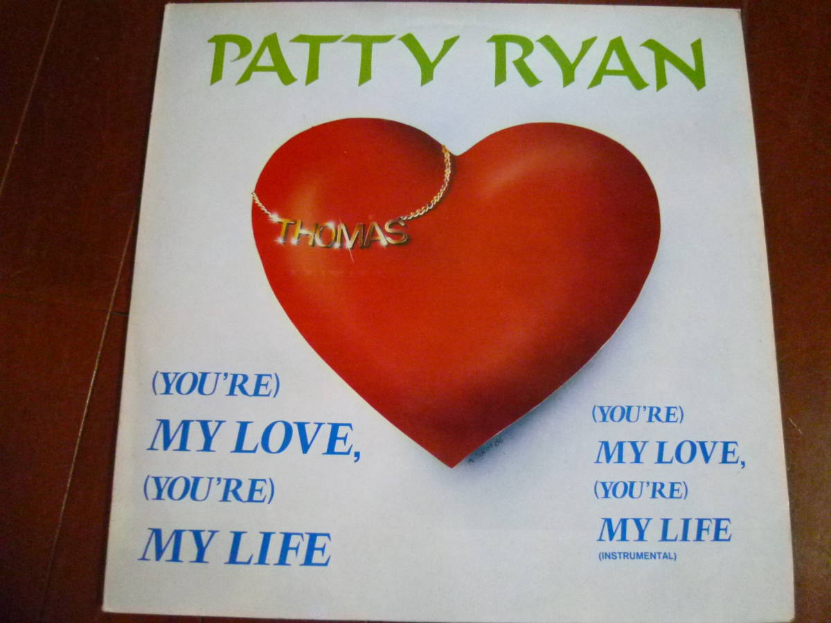 12インチ2枚 PATTY RYAN / YOU'RE MY LOVE YOU'RE MY LIFE / STAY WITH ME ...