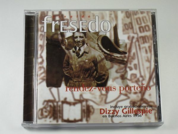 Osvaldo Fresedo - Rendez-Vous Porteno オスヴァルド フレセド / 稀少 未発表録音集 / ディジー ...